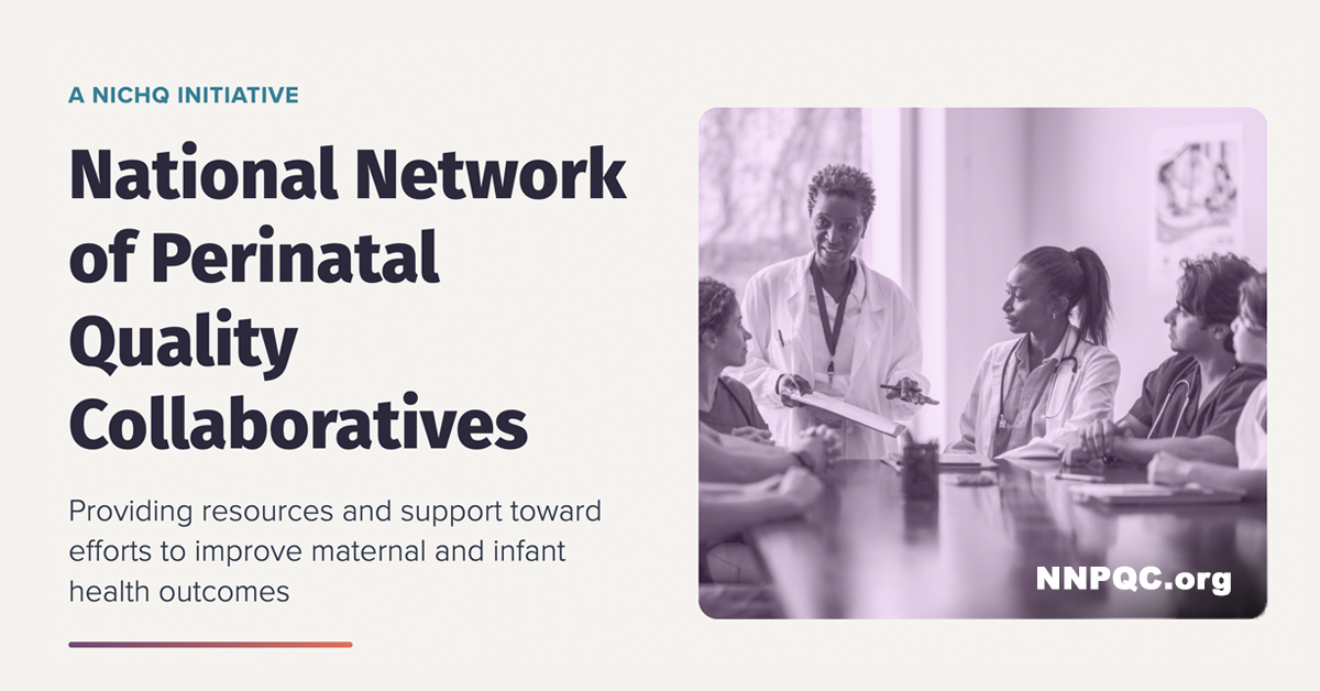 About the National Network of Perinatal Quality Collaboratives (NNPQC)